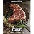 Meat: A Kitchen Education [A Cookbook]: Peterson, James: 9781580089920 ...