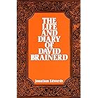 The Life and Diary of David Brainerd (Annotated): Prefaced by Jonathan ...