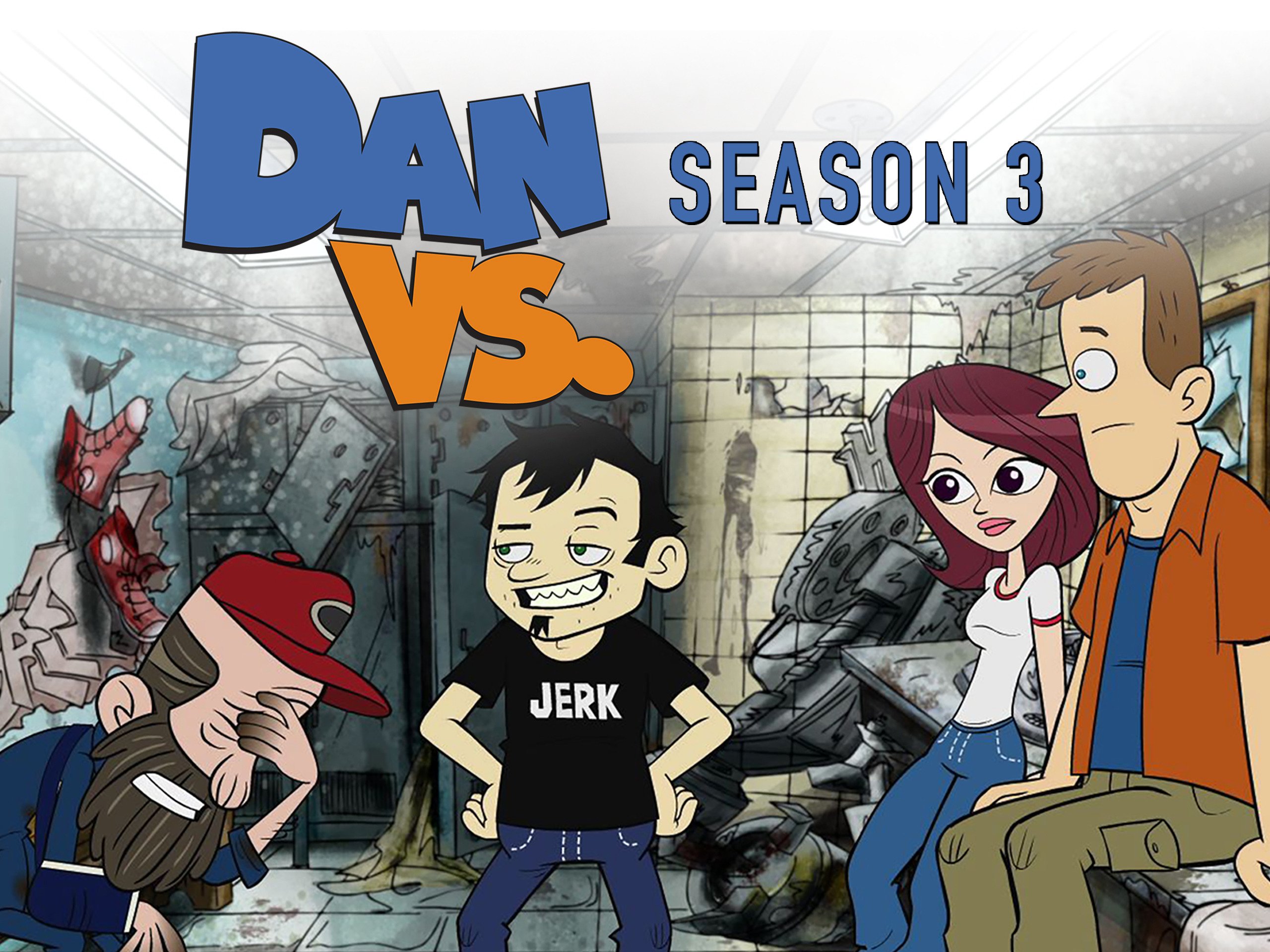 Watch Dan Vs. Season 3 | Prime Video