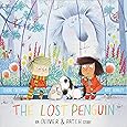 The Lost Penguin: An Oliver and Patch Story: Amazon.co.uk: Claire ...