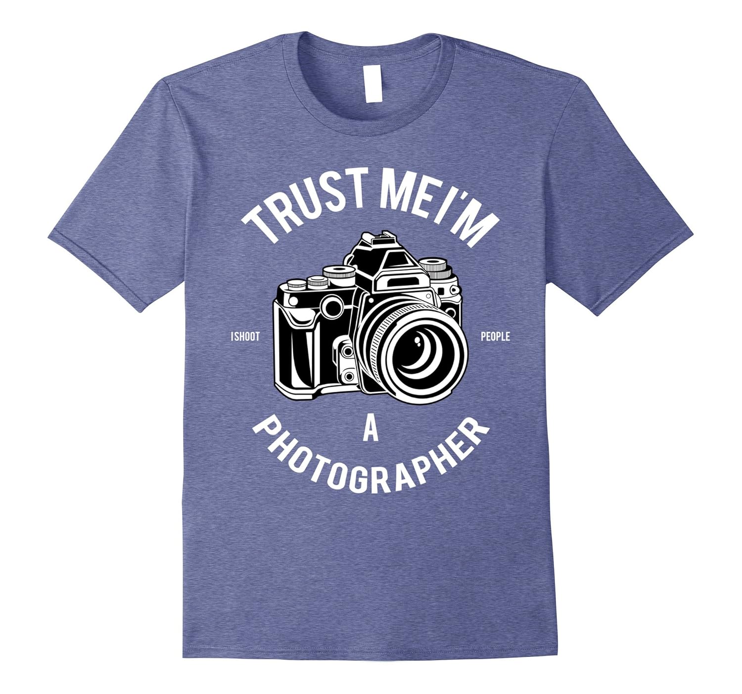 Vintage camera t shirt sayings trust me I’m a photographer-T-Shirt ...