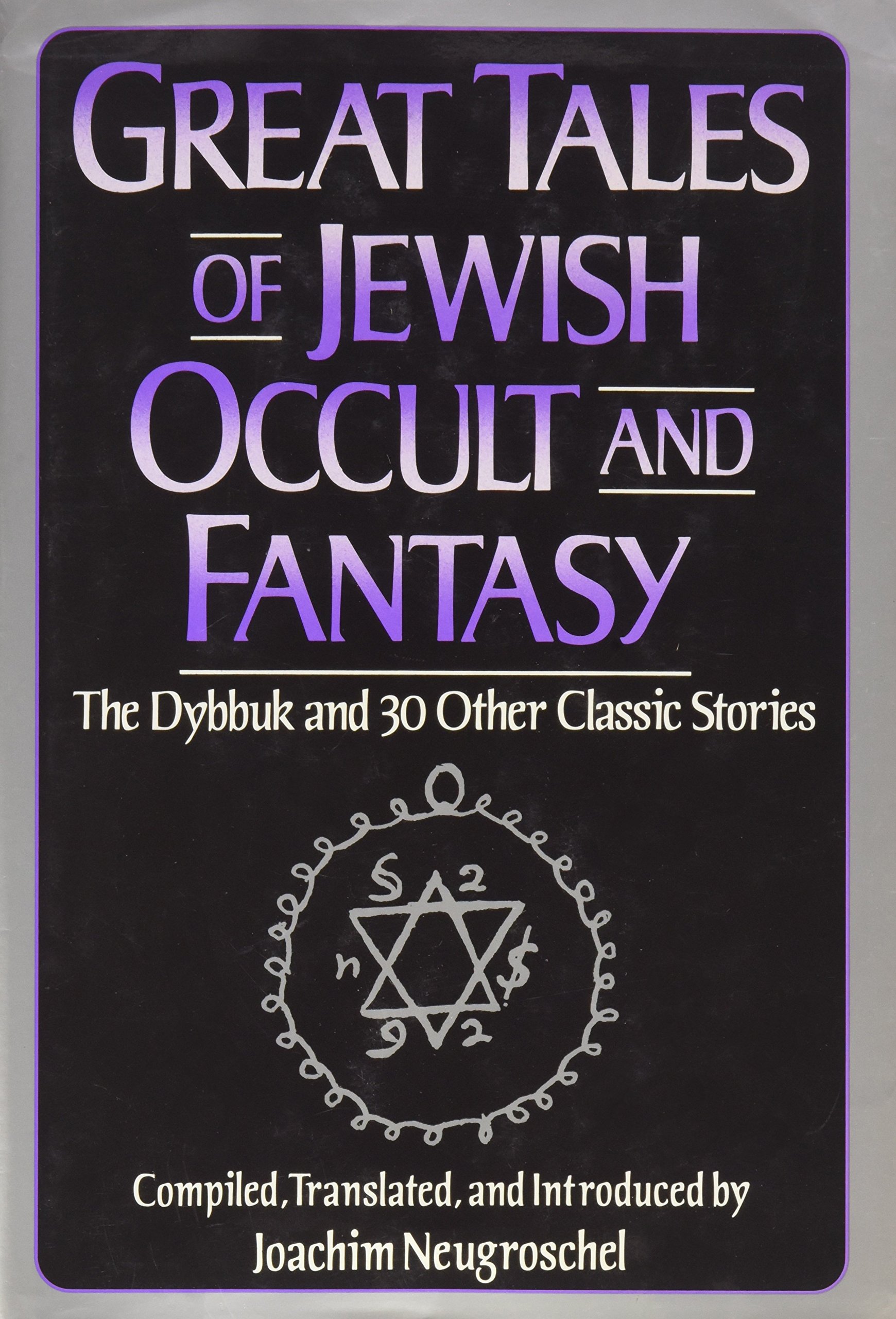 Publication: Great Tales of Jewish Occult and Fantasy: The Dybbuk and ...