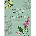 Practical Botany for Gardeners: Over 3,000 Botanical Terms Explained ...