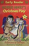 Horrid Henry's Christmas Presents: Book 19 (Horrid Henry Early Reader ...