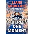 Amazon.com: Here One Moment: 9780241396117: Liane Moriarty: Books