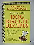 The Organic Dog Biscuit Cookbook: Over 100 "Tail Wagging" Recipes ...