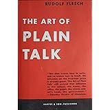 Art of Plain Talk: 9780020463801: Reference Books @ Amazon.com