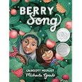 Berry Song (Caldecott Honor Book): Goade, Michaela: 9780316494175 ...