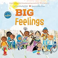 Big Feelings: How to Be Okay When Things Are Not Okay: Fosslien, Liz ...