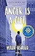 Amazon.com: Anger Is a Gift: A Novel (9781250167026): Oshiro, Mark: Books