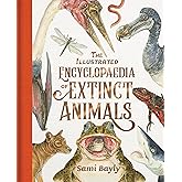 The Illustrated Encyclopaedia of Ugly Animals: Sami Bayly ...