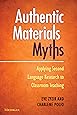 Amazon.com: Authentic Materials Myths: Applying Second Language ...