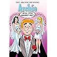 The Archie Wedding: Archie in Will You Marry Me? (The Married Life ...