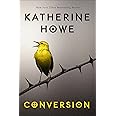 Amazon.com: Conversion: 9780399167775: Howe, Katherine: Books