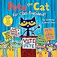 Pete the Cat for Class President!: Includes Over 30 Stickers!: Dean ...