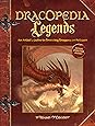 Dracopedia Field Guide: Dragons of the World from Amphipteridae Through ...