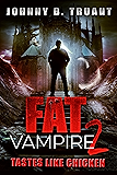 Amazon.com: Fat Vampire eBook: Johnny B. Truant: Kindle Store