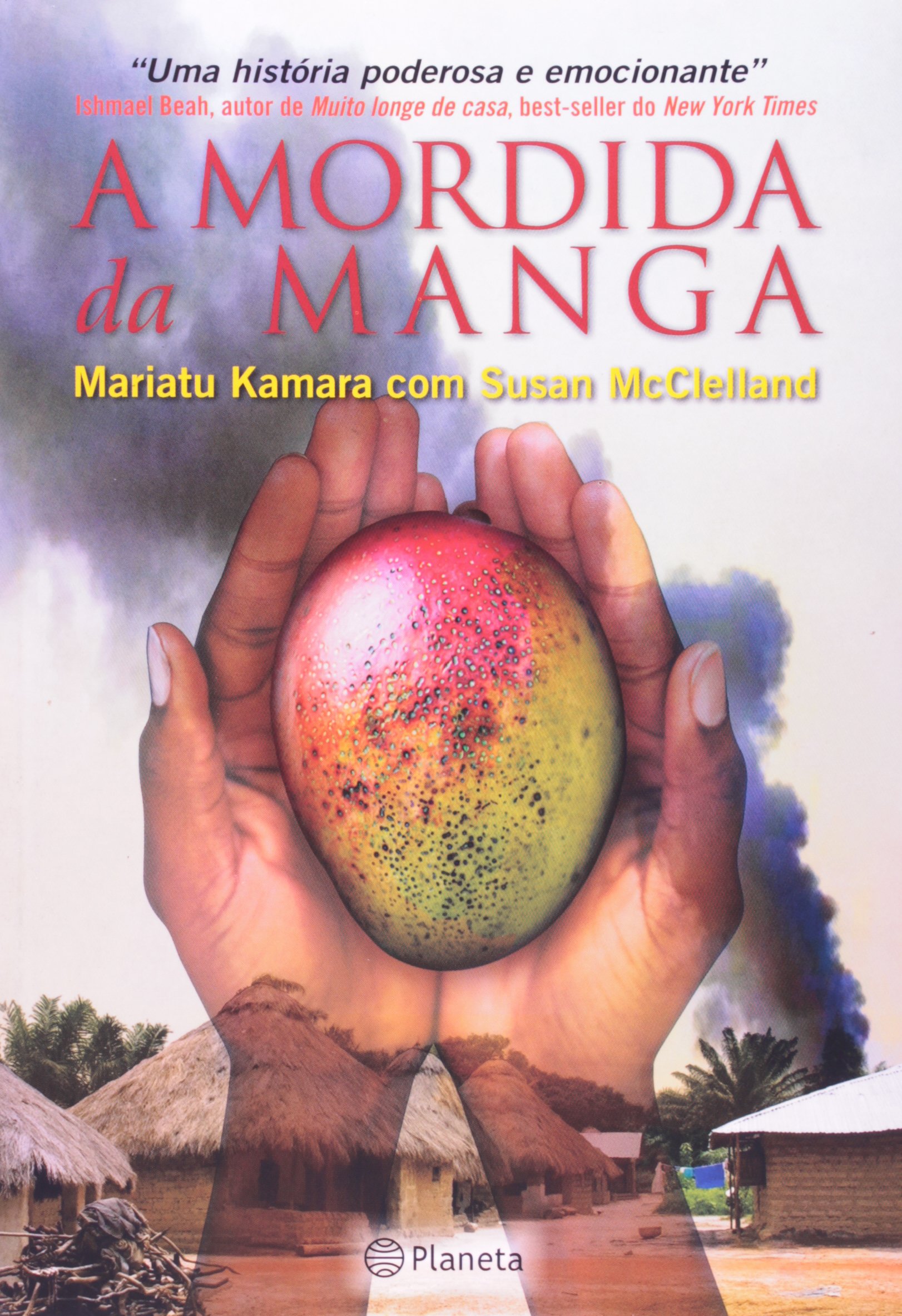 A Mordida da Manga PDF Susan McClelland, Mariatu Kamara