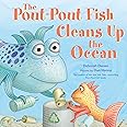 The Pout-Pout Fish Cleans Up the Ocean (A Pout-Pout Fish Adventure ...