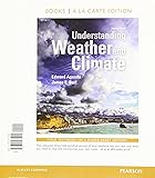 Understanding Weather and Climate (7th Edition) (MasteringMeteorology ...
