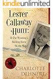 Dying for Joe McCarthy's Sins: The Suicide of Wyoming Senator Lester Hunt: McDaniel, Rodger ...