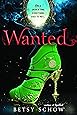 Amazon.com: Wanted (The Storymakers, 2) (0760789258930): Schow, Betsy ...
