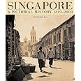 Singapore A Pictorial History: Liu, Gretchen: 9789813018815: Amazon.com ...