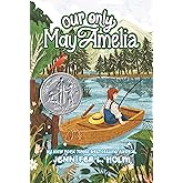 Our Only May Amelia: Holm, Jennifer L: 9780064408561: Amazon.com: Books