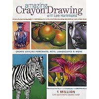 Amazing Crayon Drawing With Lee Hammond: Create Lifelike Portraits ...