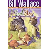 Snot Stew: Wallace, Bill, McCue, Lisa: 9781416958048: Amazon.com: Books