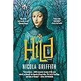 Amazon.com: Hild: A Novel (The Hild Sequence): 9781250056092: Griffith ...