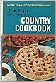 Farm Journal's Country Cookbook: Nell B. Nichols, Farm Journal, Al J ...