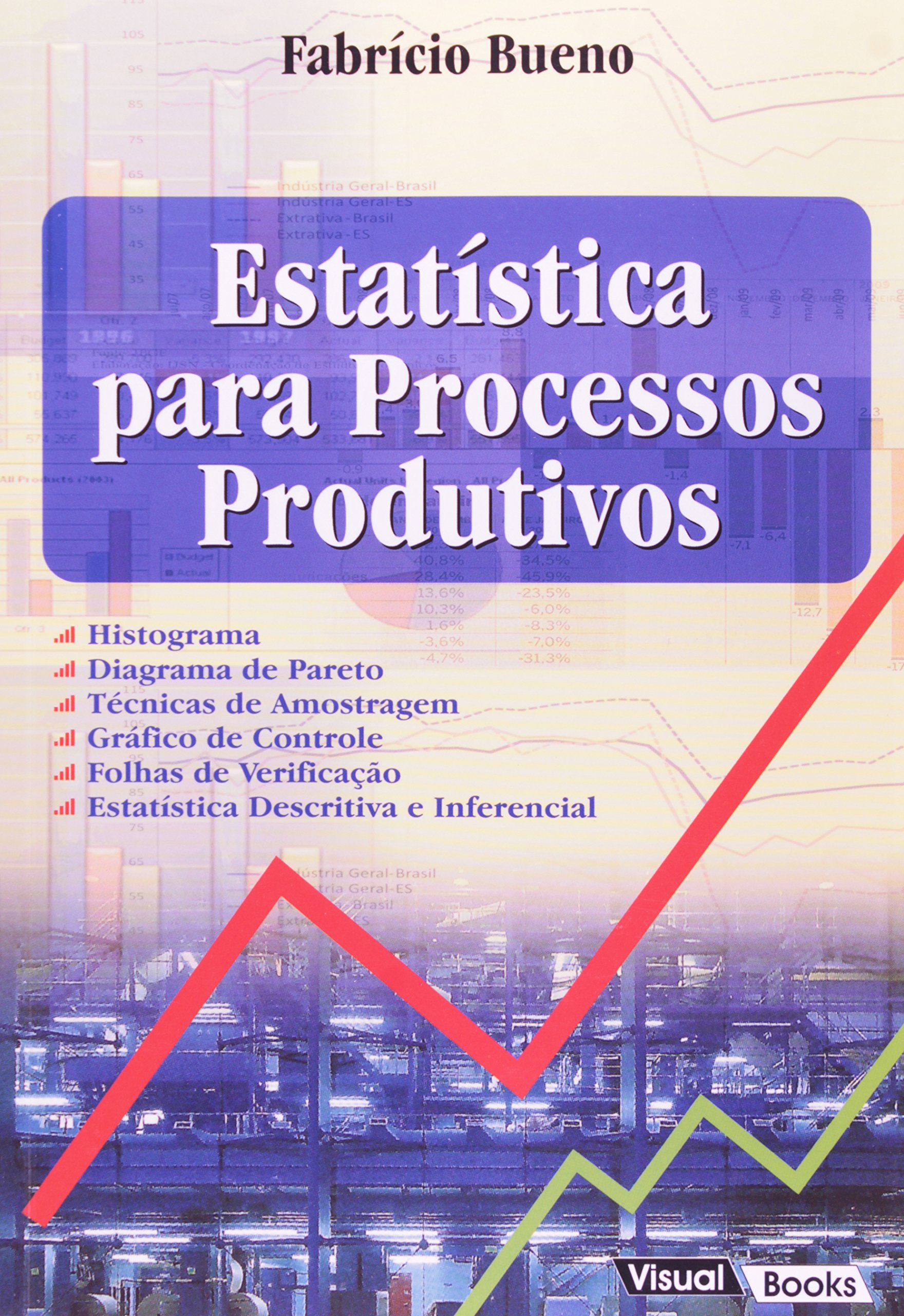 Estatisticas Para Processos Produtivos PDF Fabricio Bueno