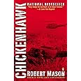 Chickenhawk: Mason, Robert: 9780143035718: Amazon.com: Books