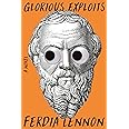Glorious Exploits: A Novel: Lennon, Ferdia: 9781250893697: Amazon.com ...