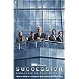 Succession: Season Four: The Complete Scripts: Armstrong, Jesse ...