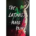The Latinist: A Novel: Prins, Mark: 9780393541274: Amazon.com: Books