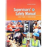 Supervisors' Safety Manual, 11th Edition: Linda F. Martin;Daniel ...