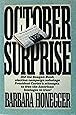 October Surprise: Barbara Honegger: 9780944276464: Amazon.com: Books