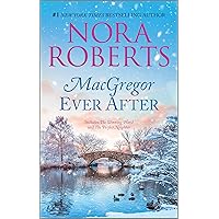 MacGregor Ever After (The MacGregors): Roberts, Nora: 9781335426000: Amazon.com: Books