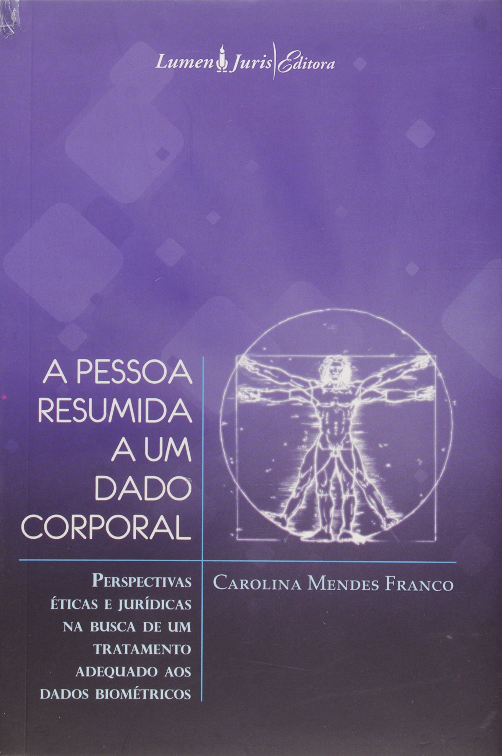 Pessoa Resumida A Um Dado Corporal, A PDF Carolina Mendes Franco