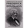 Narrative of the Life of Frederick Douglass: Frederick Douglass ...