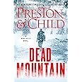 Dead Mountain (Nora Kelly, 4): Preston, Douglas, Child, Lincoln ...