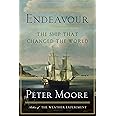 Endeavour: The Ship That Changed the World: Moore, Peter: 9780374148416 ...