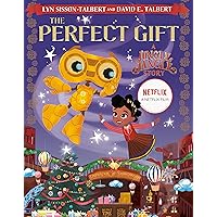 The Perfect Gift: A Jingle Jangle Story: Sisson-Talbert, Lyn, Talbert ...