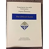 Preparing for Your ACS Examination in General Chemistry: The Official ...