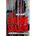 Robert Ludlum's The Bourne Shadow (Jason Bourne): Freeman, Brian ...