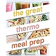 The Great Thermo Meal Prep Cookbook: Pattison, Tracey: 9781911632559 ...