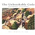 The Unbreakable Code: Hunter, Sara Hoagland, Miner, Julia ...