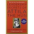 Leadership Secrets of Attila the Hun: Roberts, Wess: 9780446391061 ...